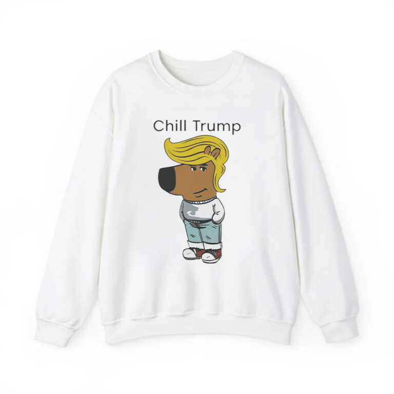 Donald Trump Chill Guy Meme Shirt
