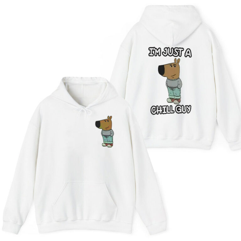 I'm Just A Chilly Guy Funny Meme Shirt