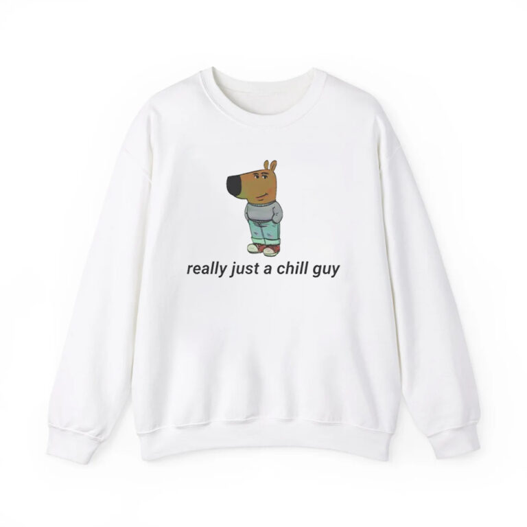 Really Just A Chill Guy Shirt