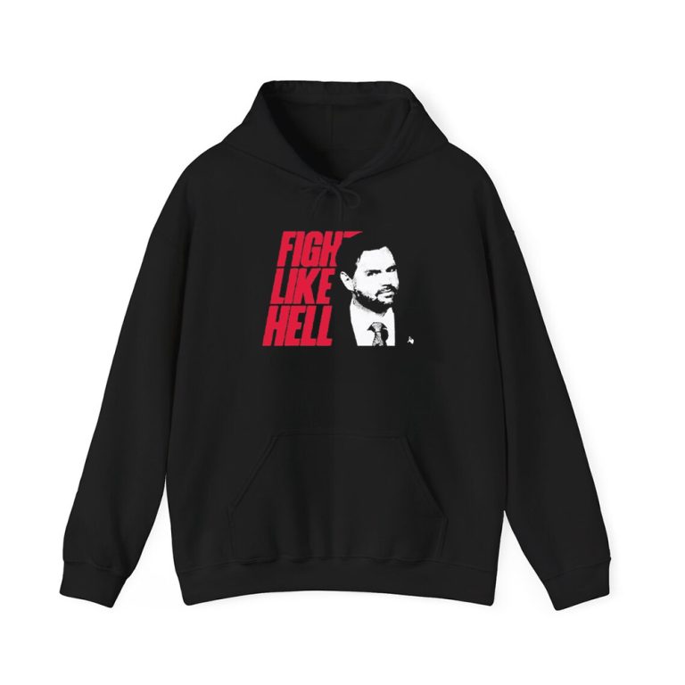 JD Vance Fight Like Hell Shirt